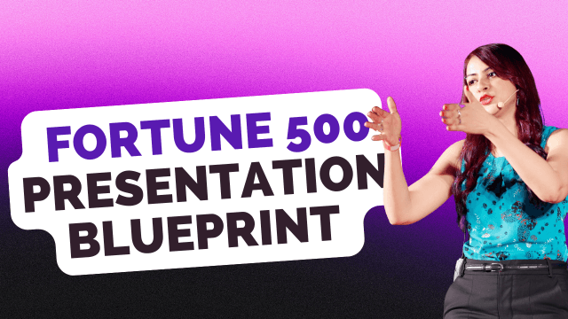 Fortune 500 Presentation Blueprint - Speak as a Leader