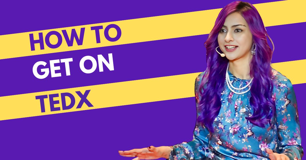 How to get on the TEDx stage - Speak as a Leader